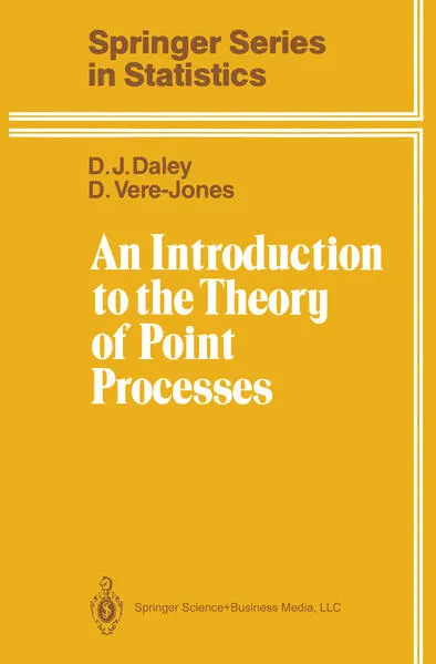 An Introduction to the Theory of Point Processes - Daley, Daryl J.