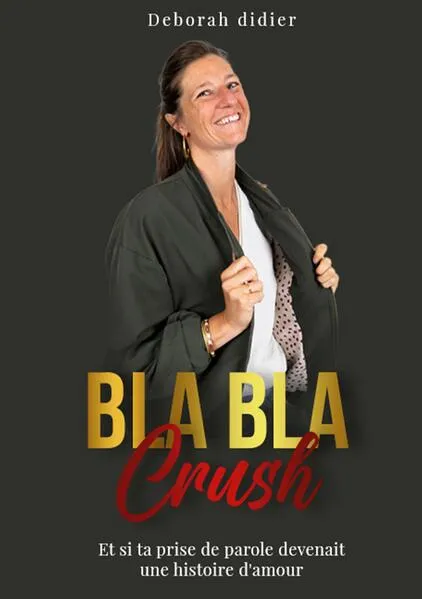 Blabla crush - Didier, Deborah