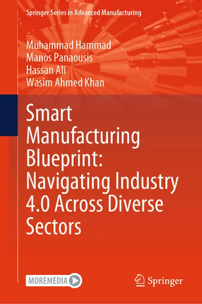 Smart Manufacturing Blueprint: Navigating Industry 4.0 Across Diverse ...